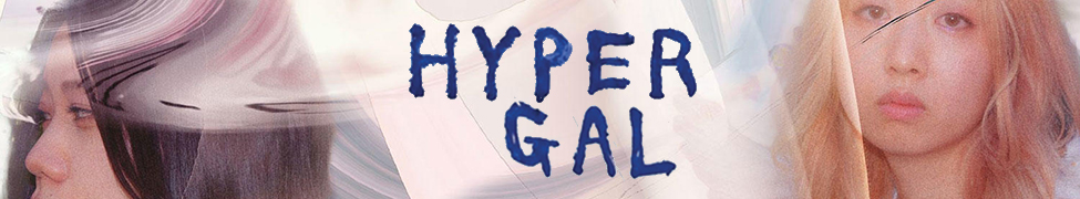 After Image | HYPER GAL