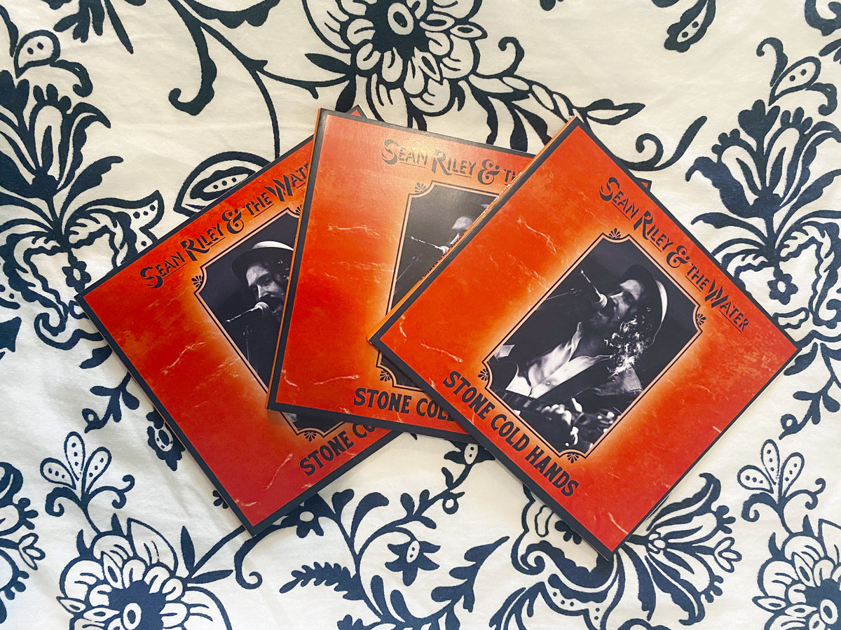 Stone Cold Hands | Sean Riley & The Water