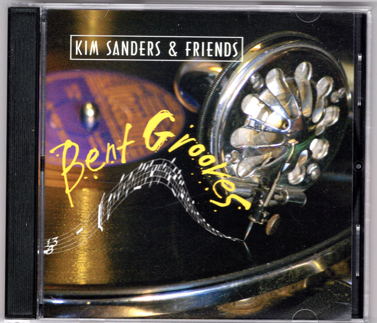 Bent Grooves | Kim Sanders & Friends | Kim Sanders