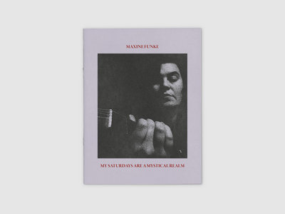 My Saturdays Are A Mystical Realm | maxine funke