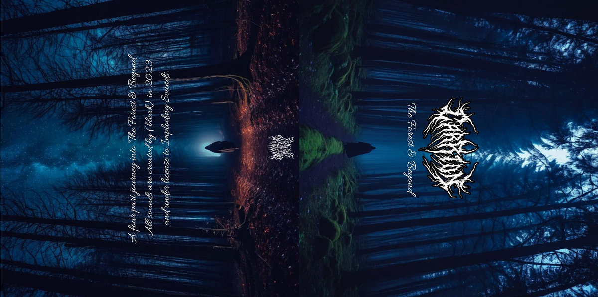 The Forest & Beyond | Carrion | Imploding Sounds