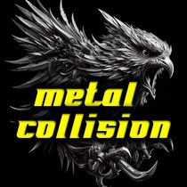 metal-collision's collection | Bandcamp
