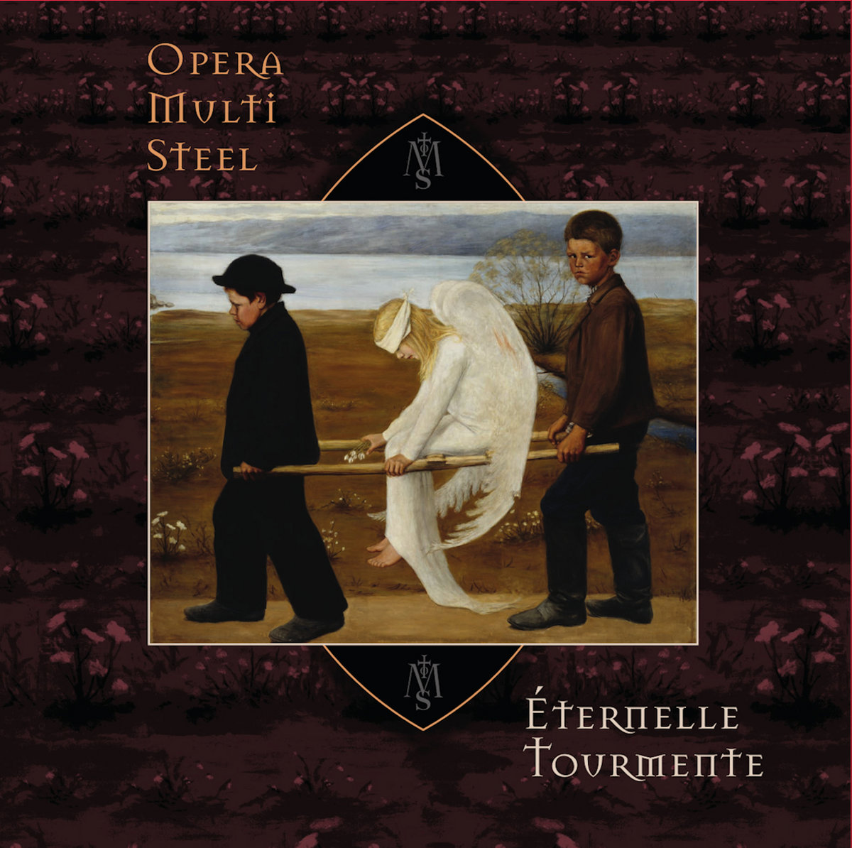 Eternelle Tourmente | Opera Multi Steel | Meidosem Records