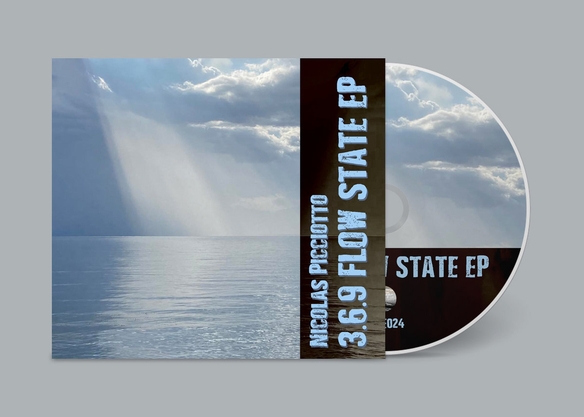 3.6.9 FLOW STATE EP | Nicolas Picciotto | Submarine Broadcasting Company