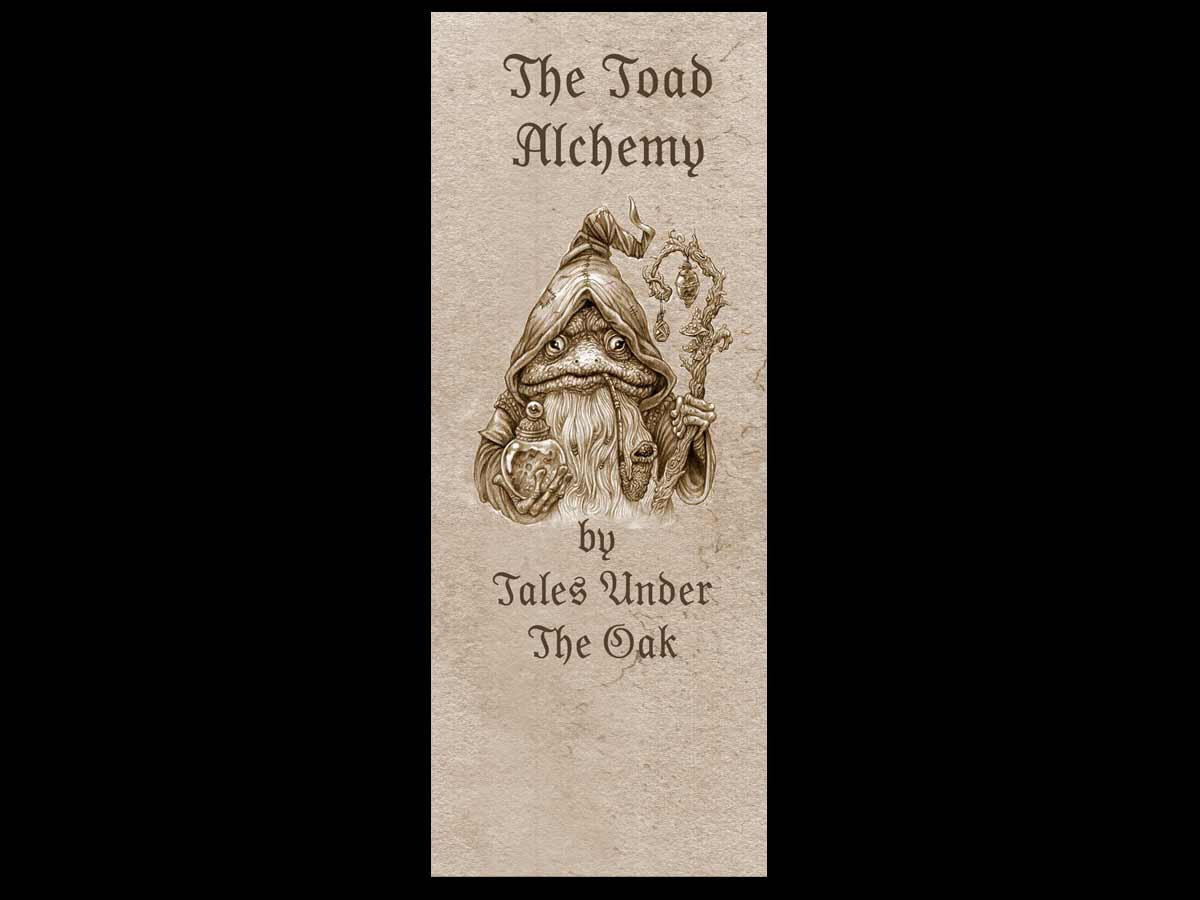 The Toad Alchemy | Tales Under The Oak | Mushroom Keep Records