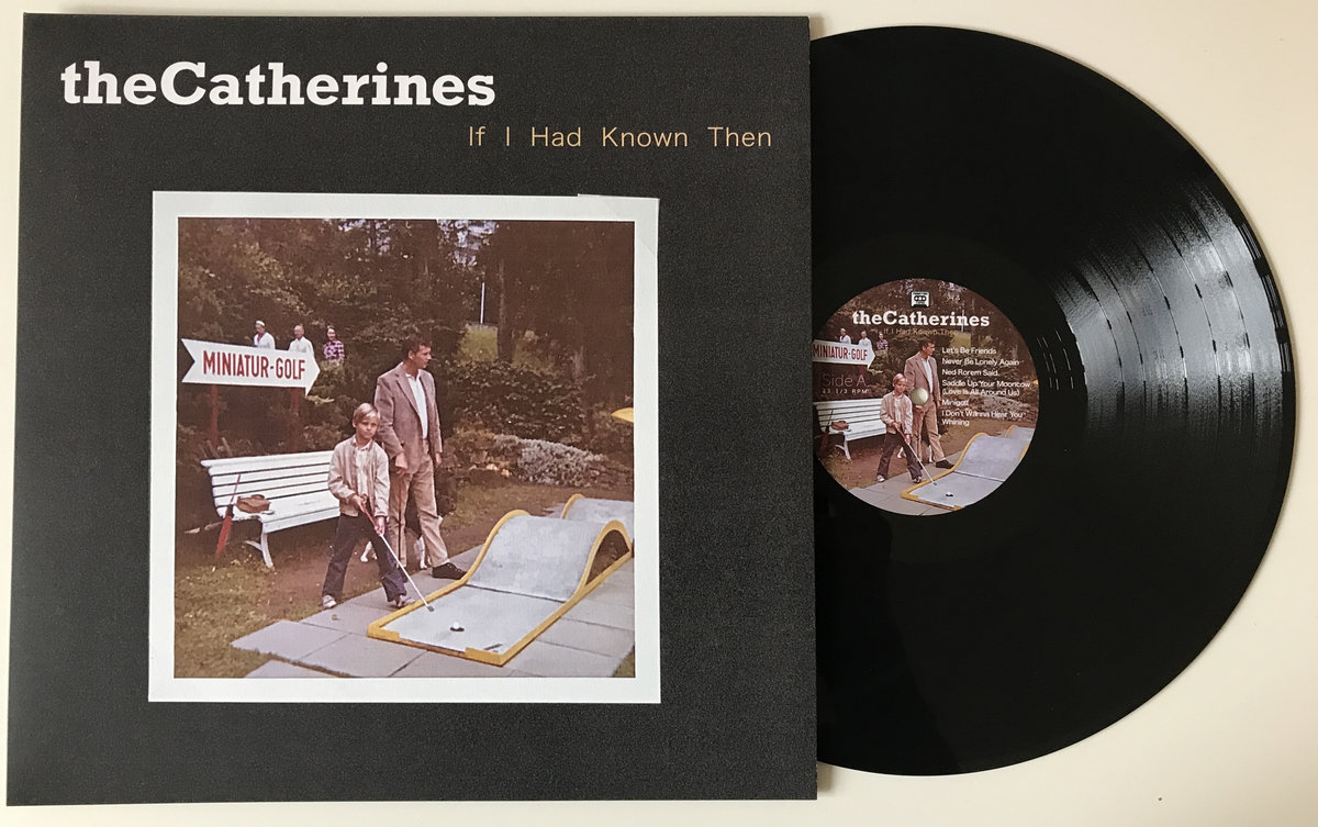 If I Had Known Then (Album) | theCatherines