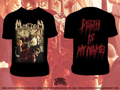 MORTEM Death Is My Name T-shirt | coyoterecords