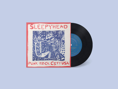 Sleepyhead "Punk Rock City USA" 7" | Slumberland Records