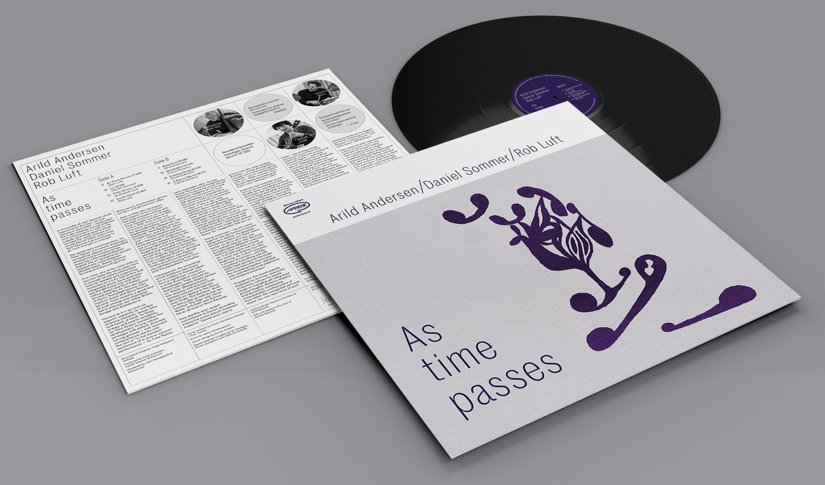 As Time Passes | Arild Andersen / Daniel Sommer / Rob Luft | Daniel Sommer