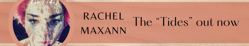 The Tides | Rachel Maxann