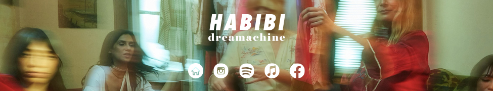 Dreamachine | Habibi