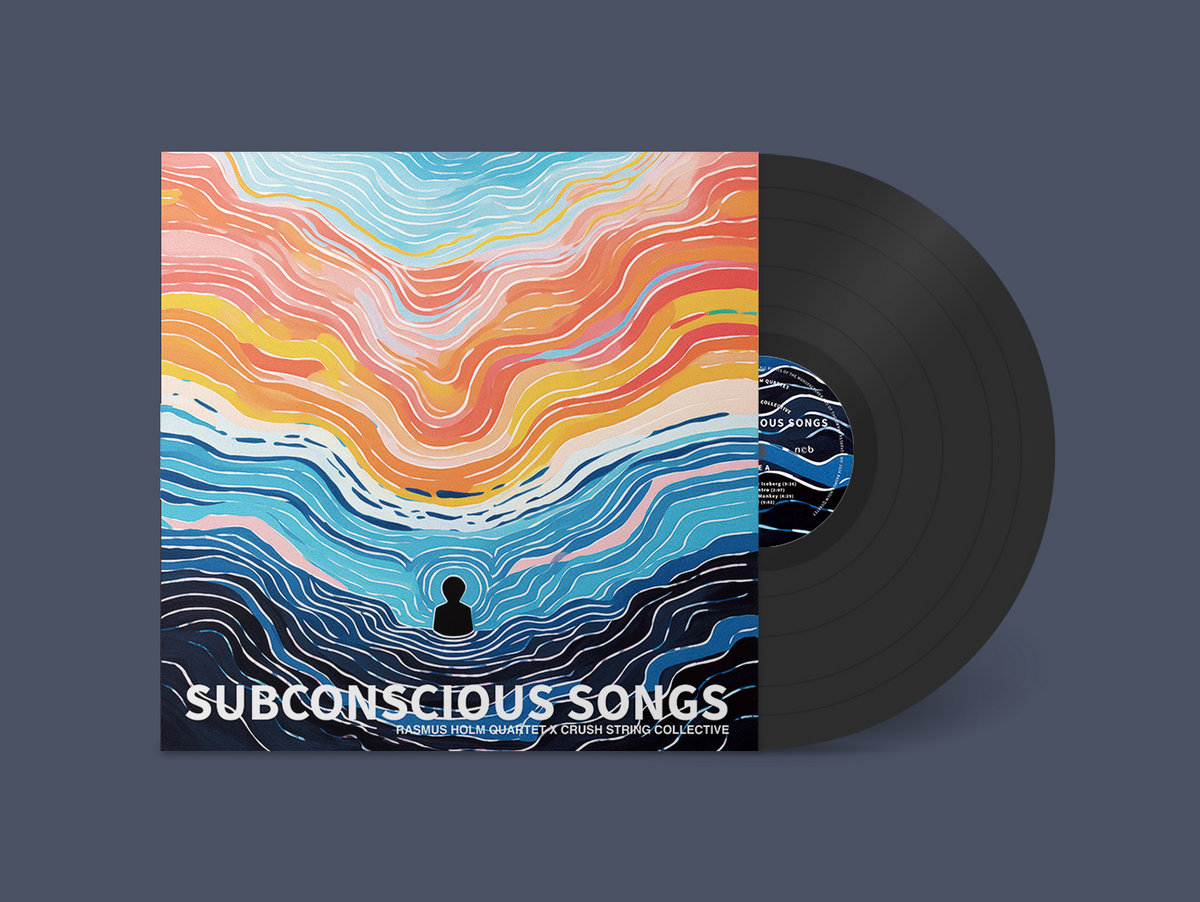 Subconscious Songs | Rasmus Holm Quartet feat. Crush String Collective | Rasmus Holm Quartet