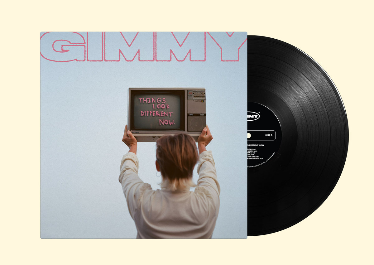 Things Look Different Now | GIMMY
