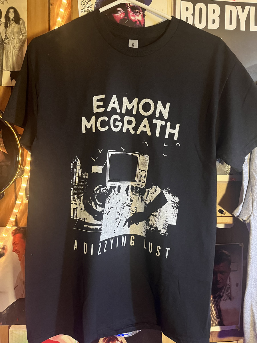 A Dizzying Lust | Eamon McGrath