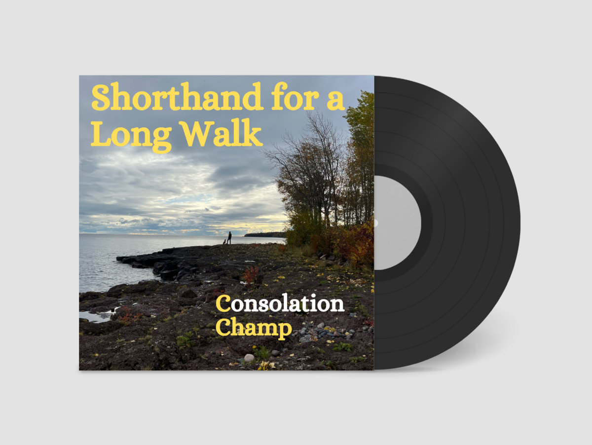 Shorthand for a Long Walk | Consolation Champ
