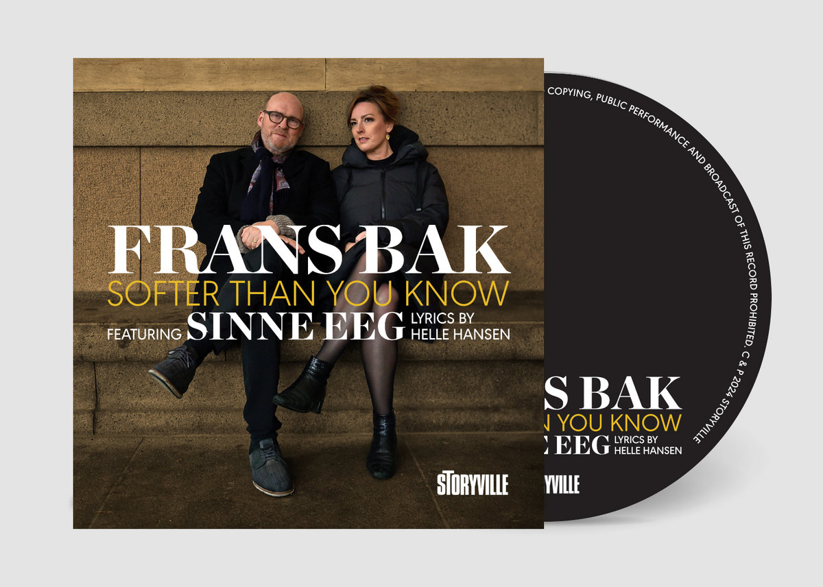 Softer Than You Know | Frans Bak feat. Sinne Eeg | Storyville Records