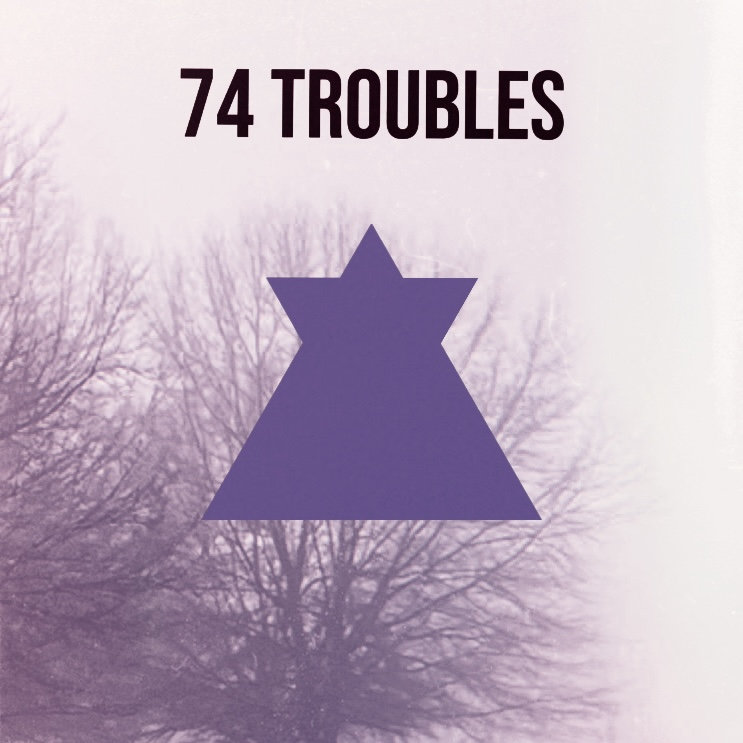 Flashback EP | 74 Troubles