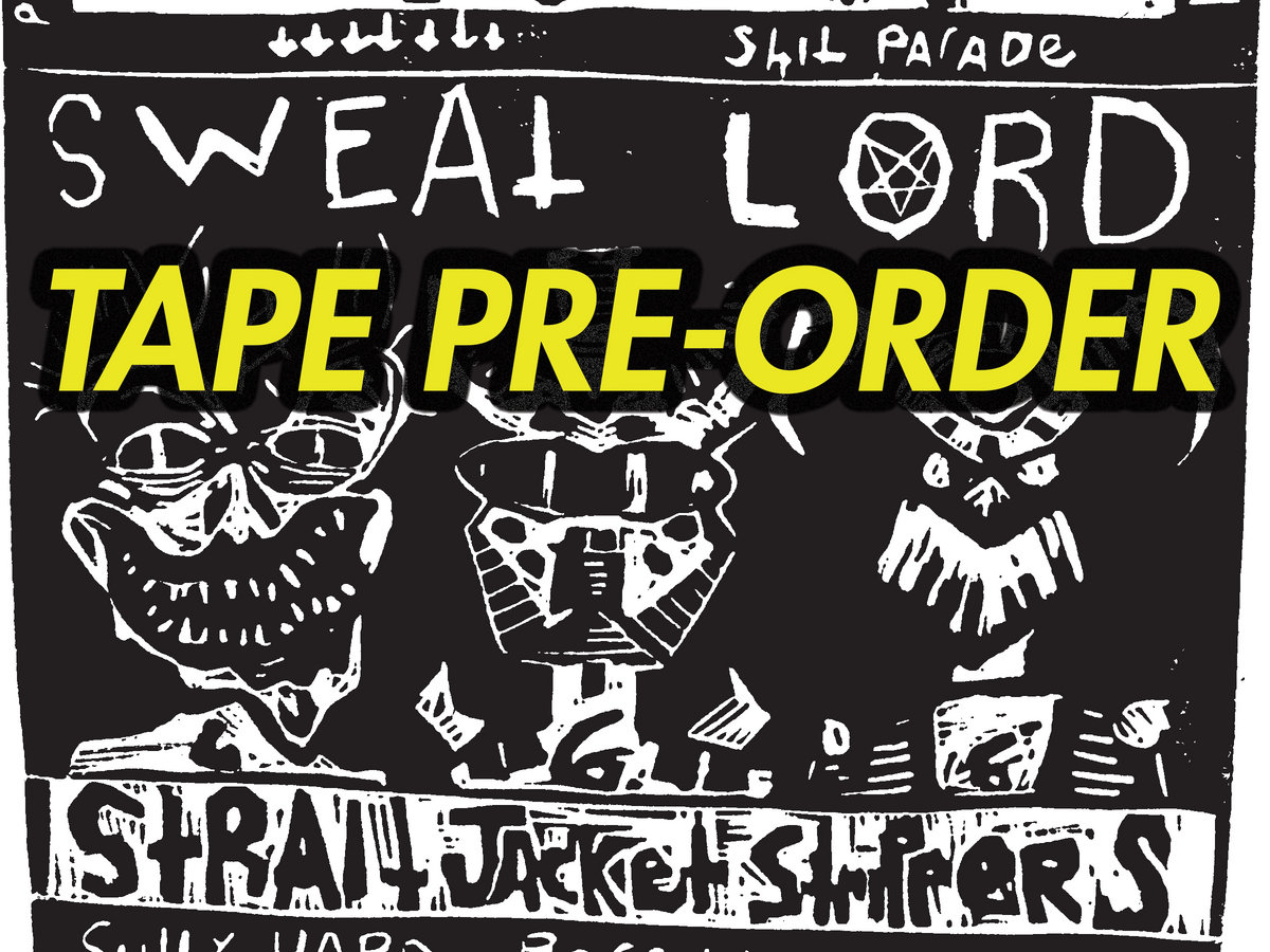 SWEAT LORD | Straitjacket Strippers | HARD TACK