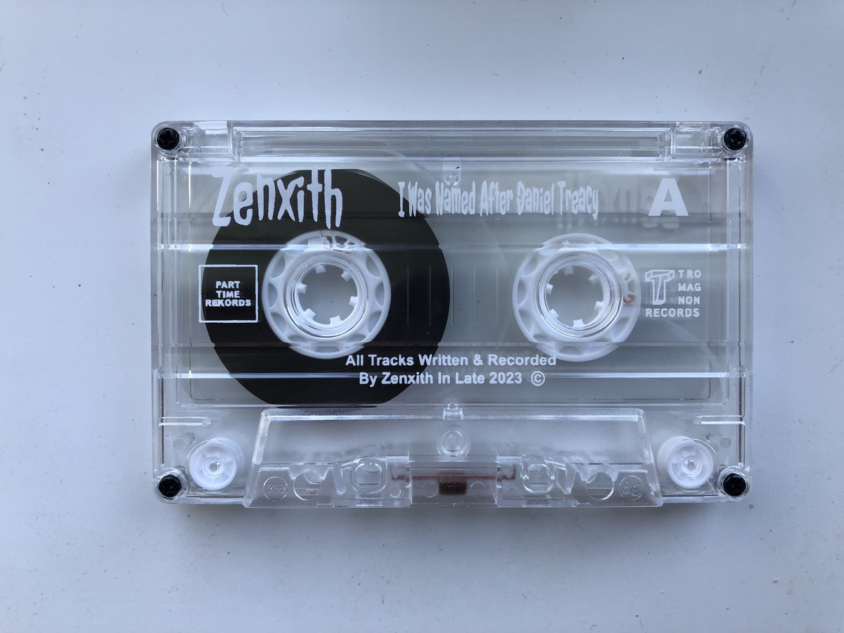 I Was Named After Daniel Treacy | Zenxith