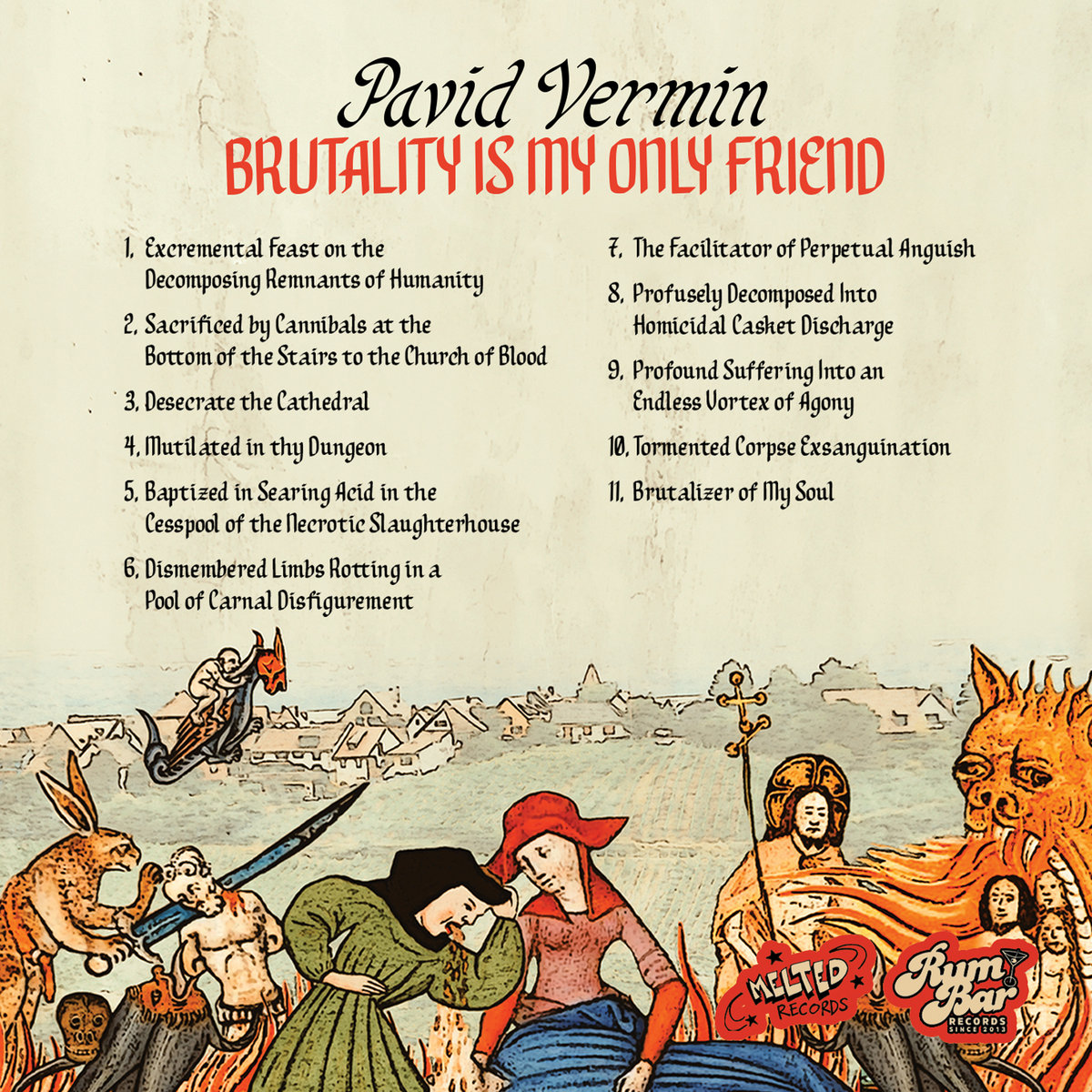 Brutality Is My Only Friend | Pavid Vermin | Rum Bar Records
