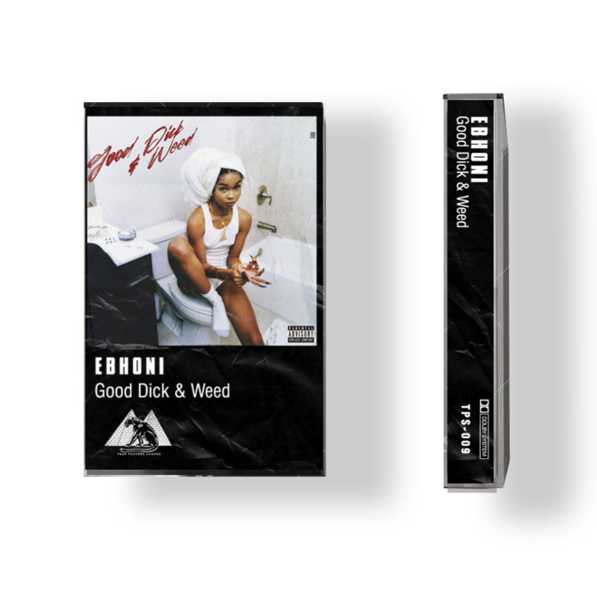 Good Dick & Weed | Ebhoni