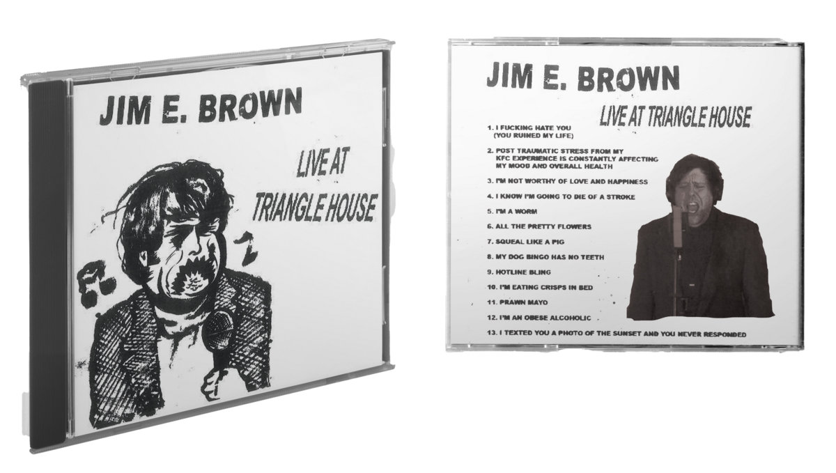 Live at Triangle House | Jim E. Brown