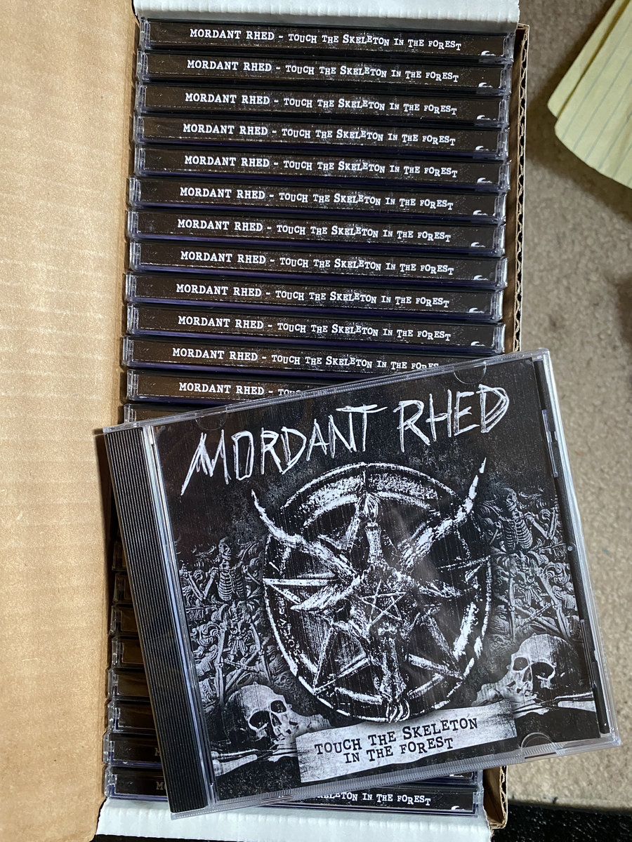 Touch the Skeleton in the Forest | Mordant Rhed