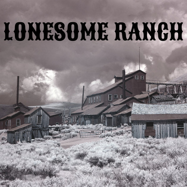 Ghost | Lonesome Ranch