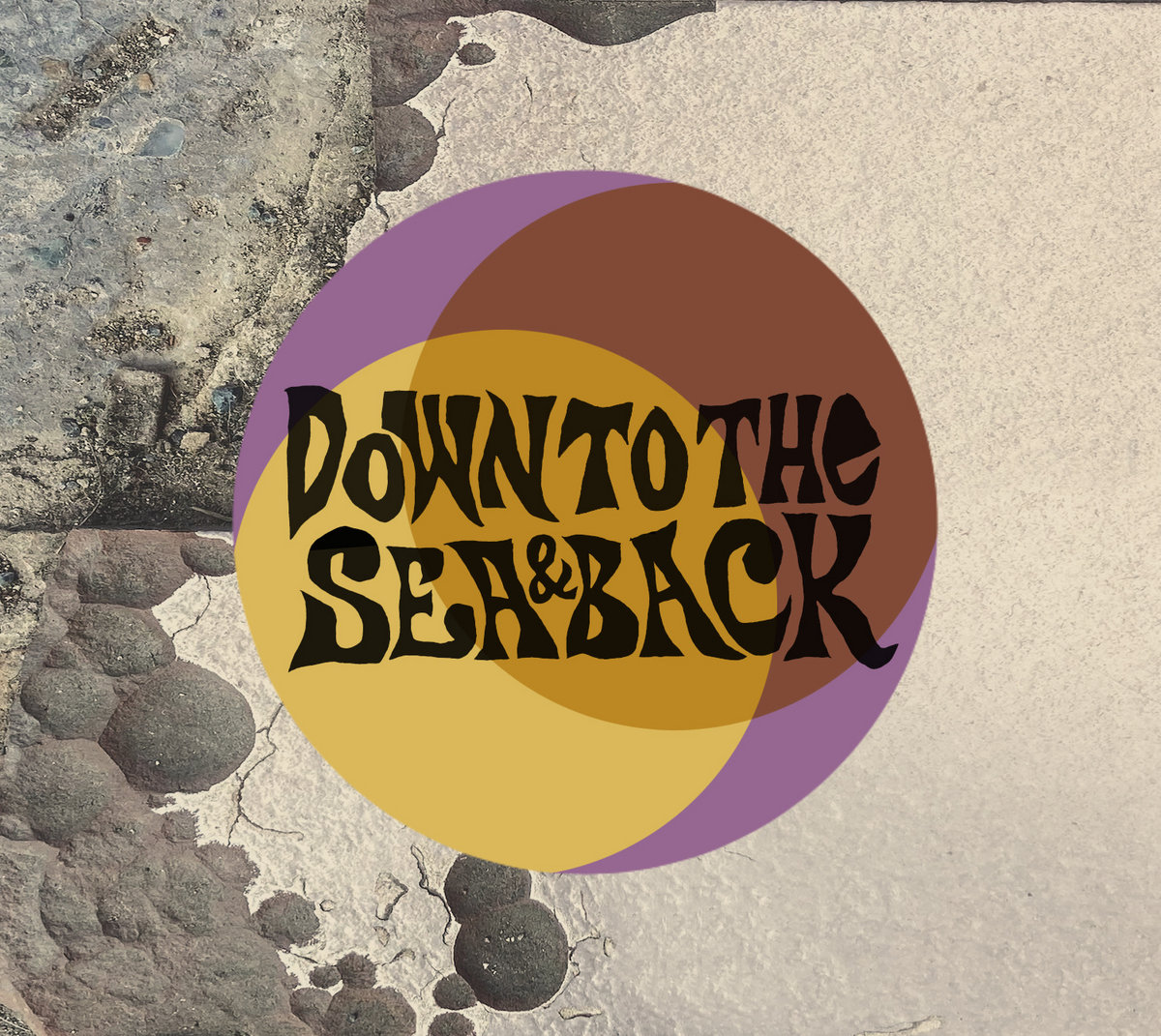 Down To The Sea & Back - Volume Tres: The Continuing Journey of the ...