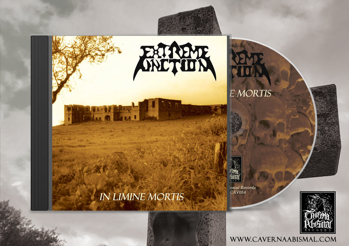 Extreme Unction - In Limine Mortis | Caverna Abismal Records