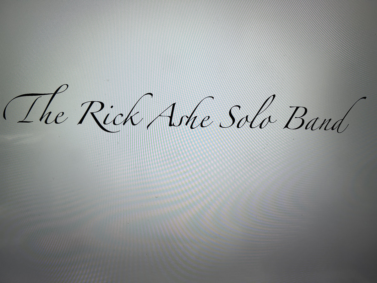 Timeless | The Rick Ashe Solo Band