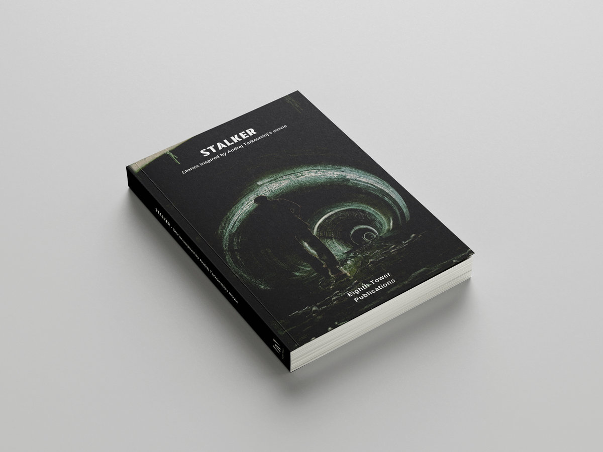 Stalker - Stories inspired by Andrej Tarkowskij's movie (Book) | Eighth ...