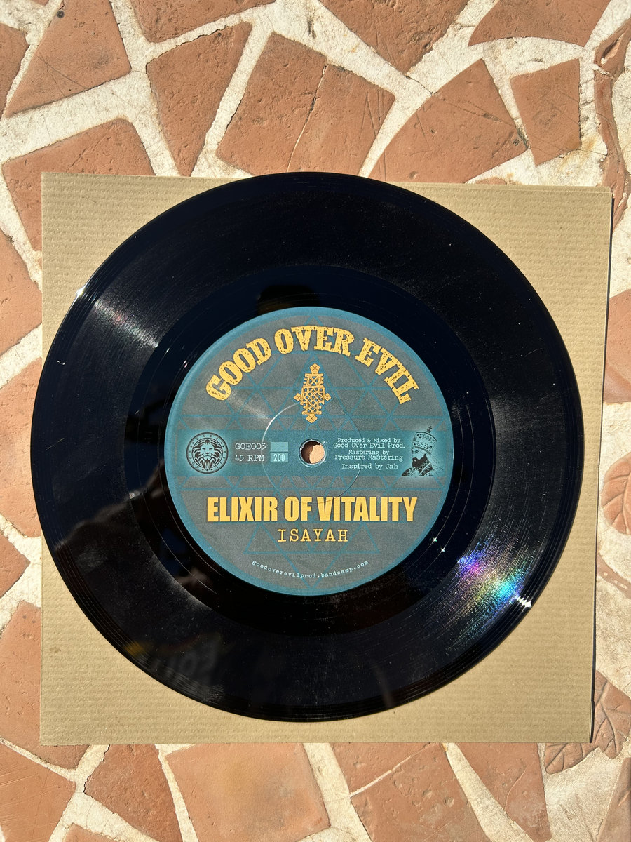 Elixir of Vitality | Isayah & Good Over Evil | Good Over Evil Prod.