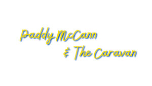 Music | Paddy McCann & The Caravan