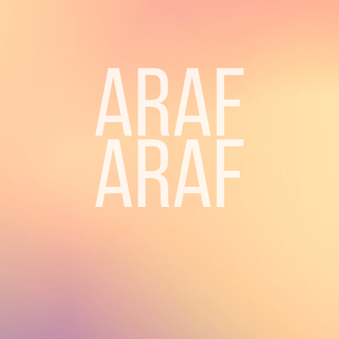 On Mend | Araf Araf