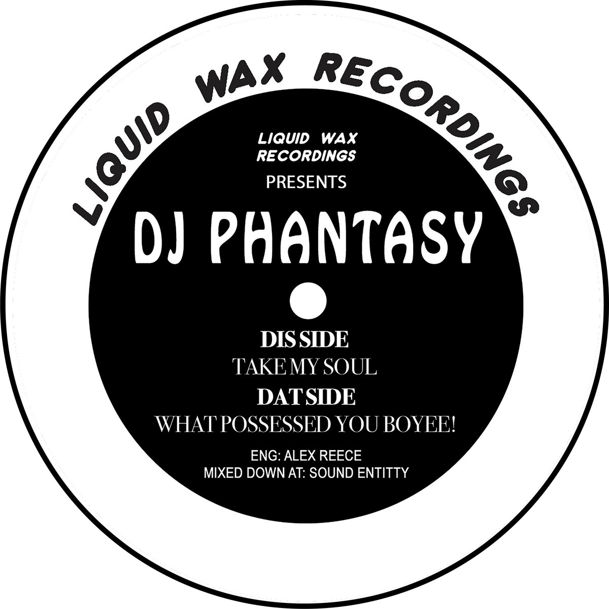 DJ Phantasy – What Possessed You Boyee!/Take My Soul - (RED/YELLOW/GREEN VINYL OPTIONS) - HAN028 ...