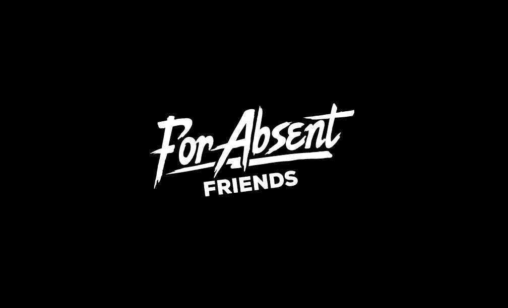 From The Heart | For Absent Friends