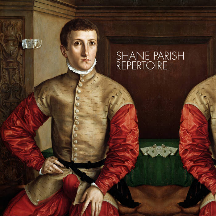 Shane Parish, “Repertoire” | Bandcamp Daily