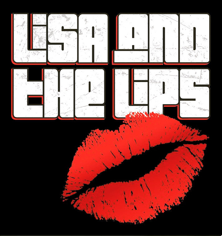 Lisa and the Lips | Lisa and The Lips
