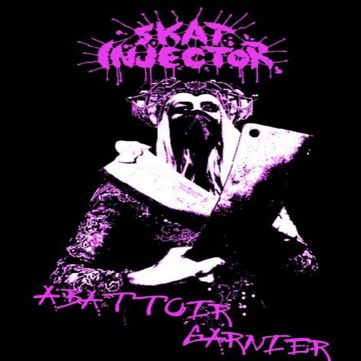 Abattoir Garnier | Skat Injector