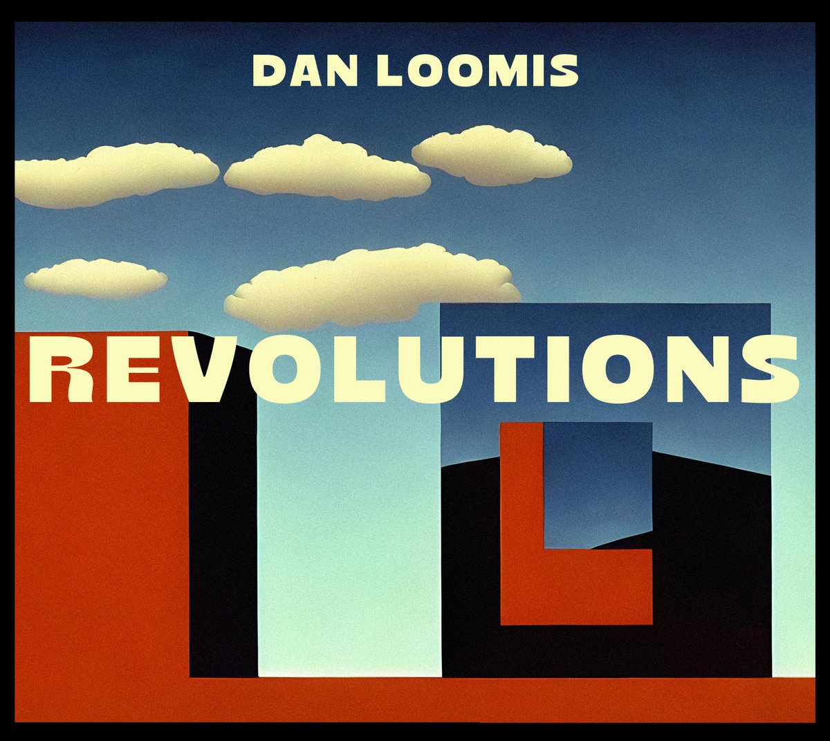 REVOLUTIONS | Dan Loomis