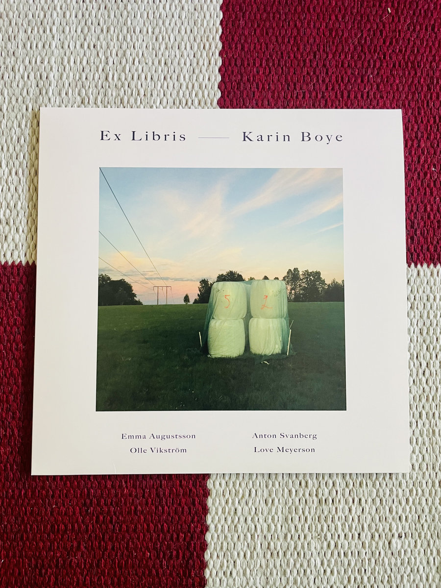 Ex Libris Karin Boye | Emma Augustsson, Anton Svanberg, Olle Vikström ...