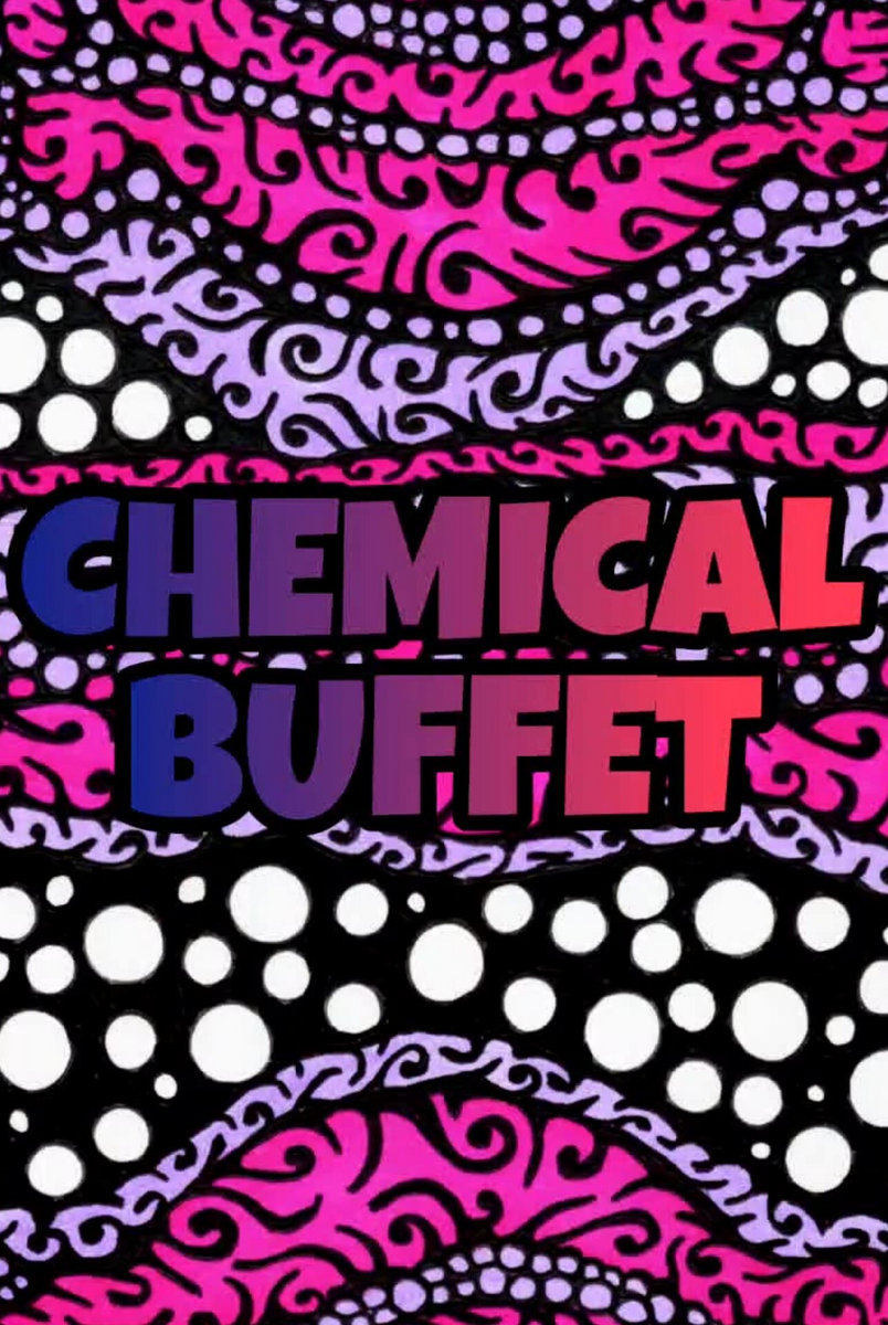 The Acid Chronicles | CHEMICAL BUFFET