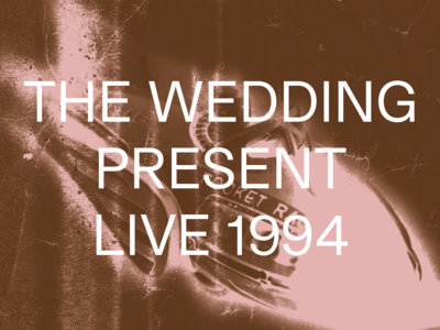 The Wedding Present - LIVE 1994 CD | The Wedding Present