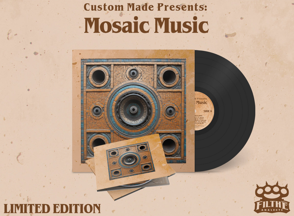 Custom Made Presents: Mosaic Music | Filthē Analects Record Company