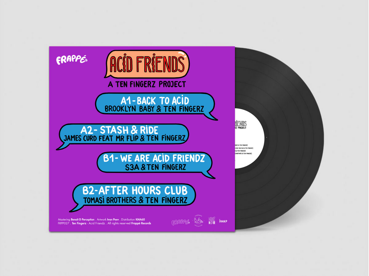 Acid friends | Ten Fingerz & Friends | Frappé Records