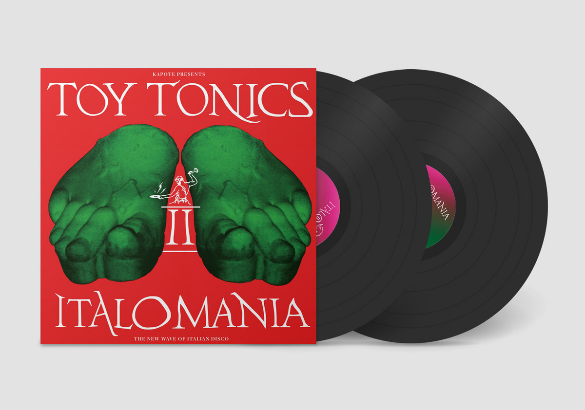 Kapote presents Italomania Vol. 2 | Toy Tonics