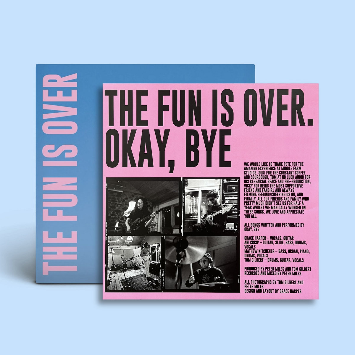 The Fun is Over | Okay, Bye