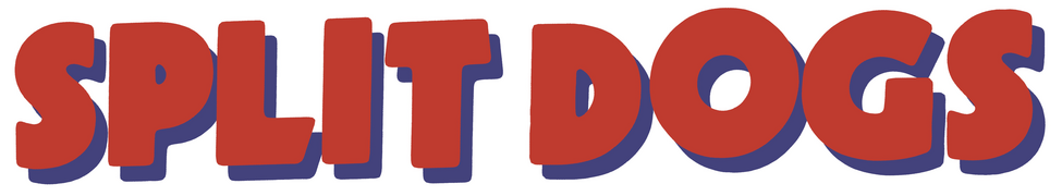 Here To Destroy | SPLIT DOGS