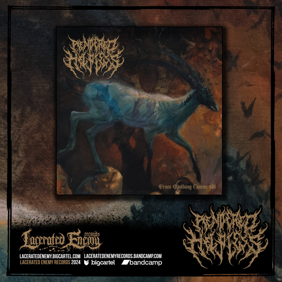 RENDERED HELPLESS - From Nothing Comes All | Lacerated Enemy records